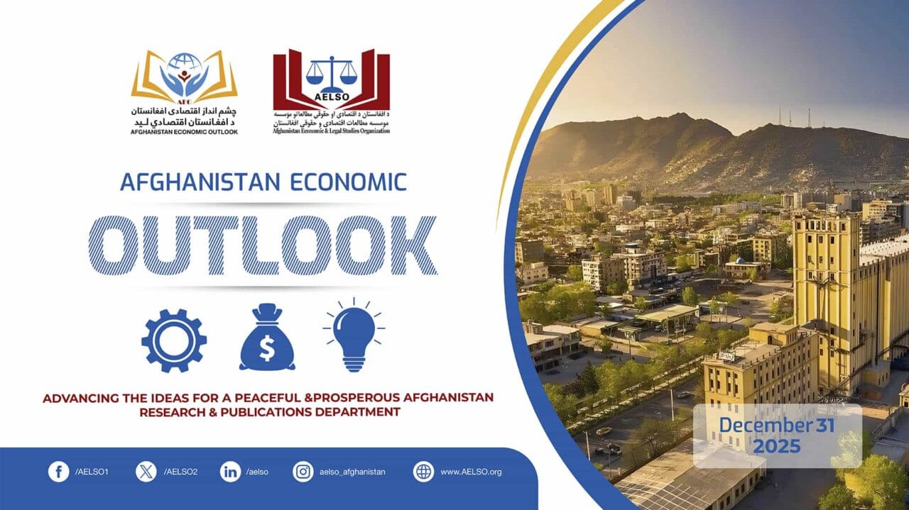 Afghanistan Economic Outlook | December 2025 - AELSO